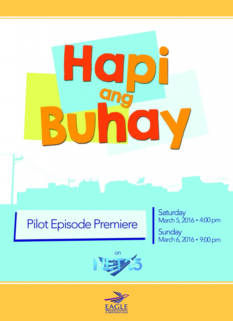 Hapi ang Buhay Digital Poster 2 (Letter Size) – Eagle News