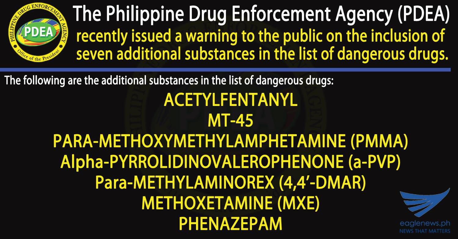 PDEA warns public of 7 new dangerous drugs – Eagle News